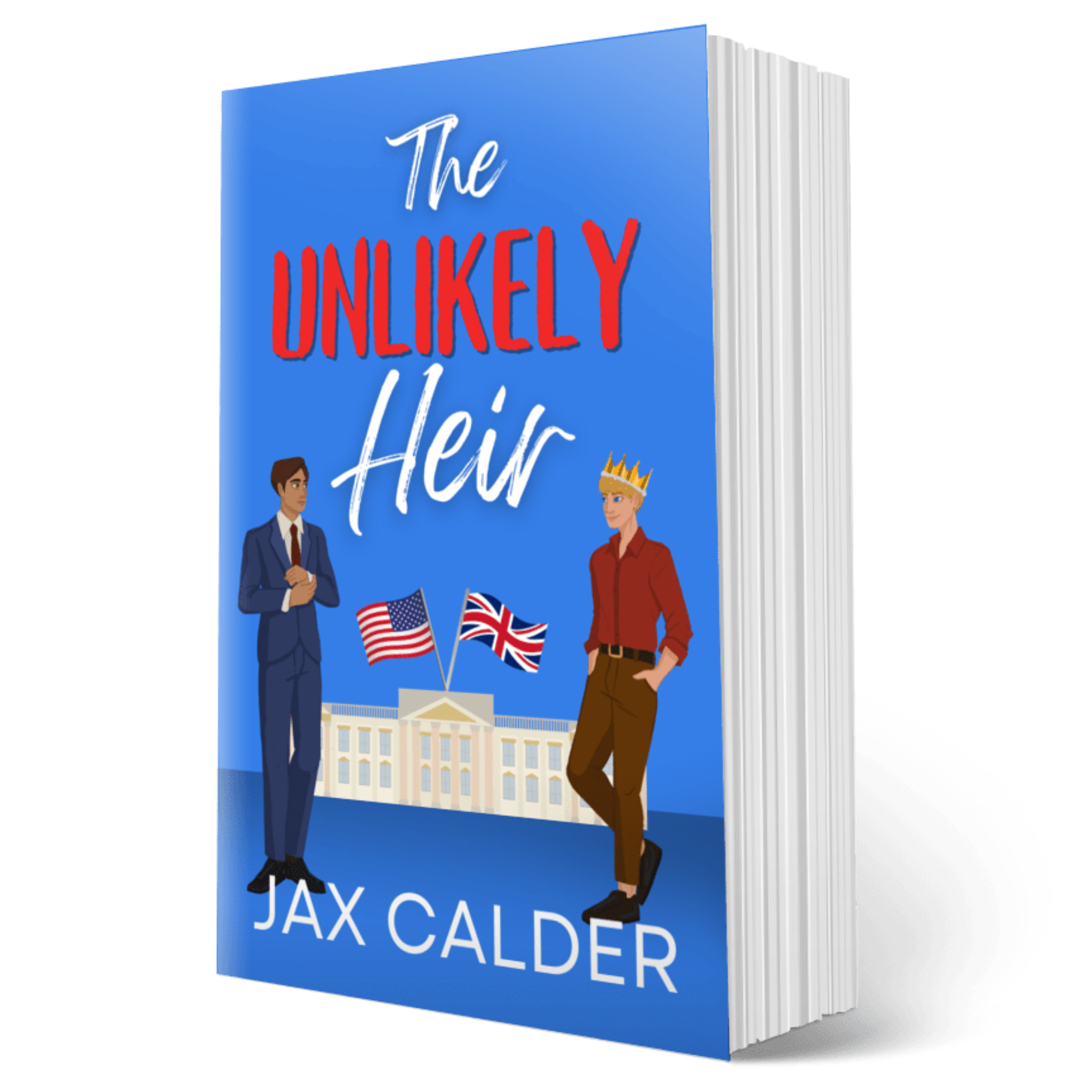 The Unlikely Heir (Paperback) – Jax Calder Author